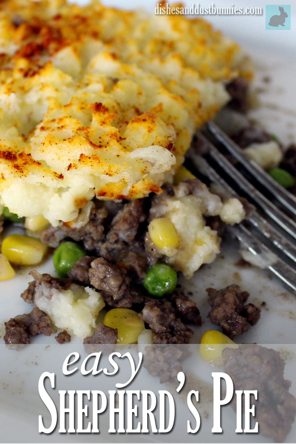 Easy Shepherd's Pie - Dishes & Dust Bunnies