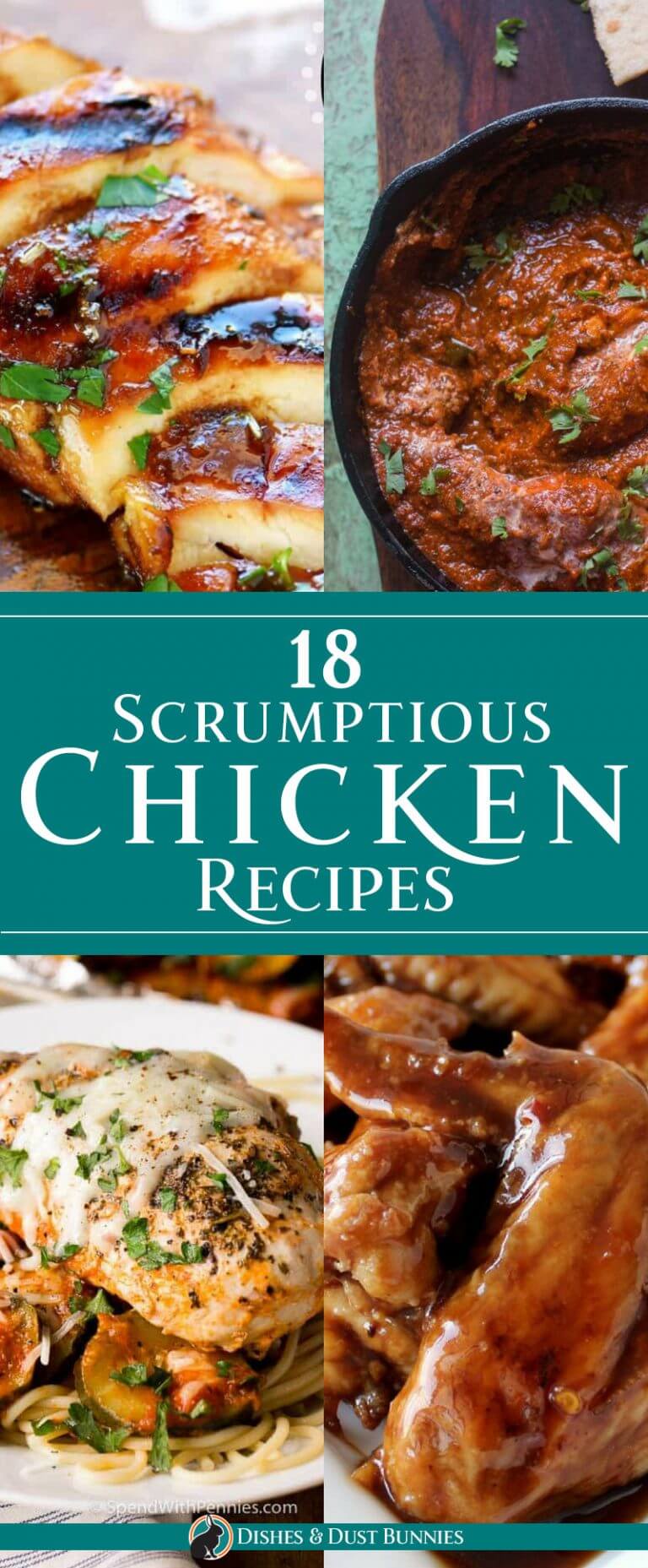 18 Scrumptious Chicken Recipes - Dishes & Dust Bunnies