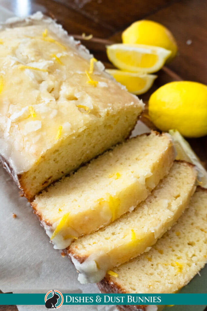Lemon Loaf - Dishes & Dust Bunnies