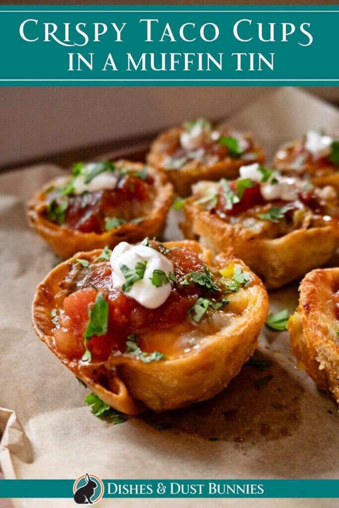 Crispy Taco Cups in a Muffin Tin: Easy Recipe for a Fun Family Dinner ...